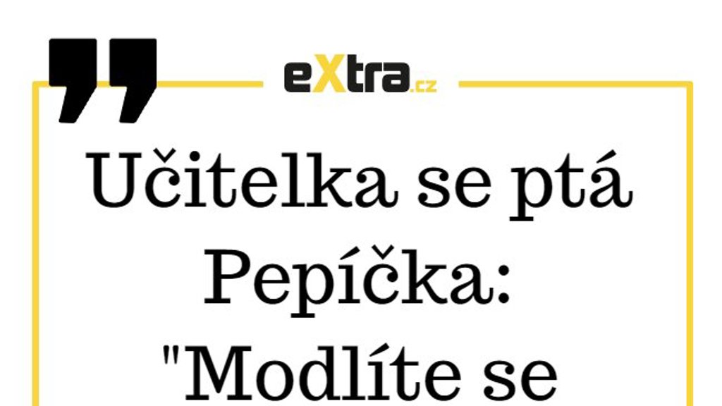 A kdy se dáte vy na modlení? – eXtra.cz